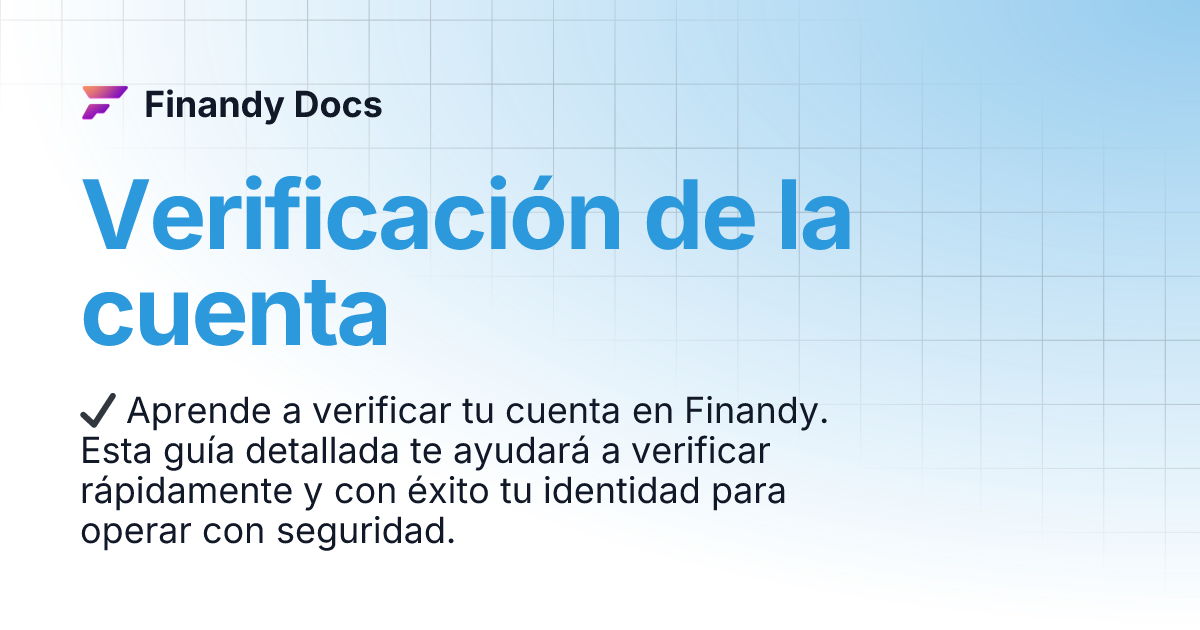 Verificación de la cuenta | Finandy Docs