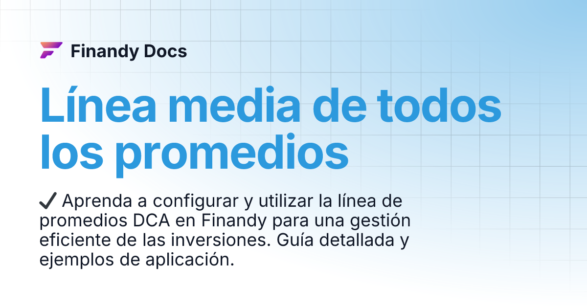 Línea media de todos los promedios | Finandy Docs