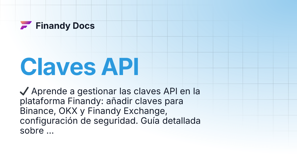 Claves API | Español | Finandy Docs