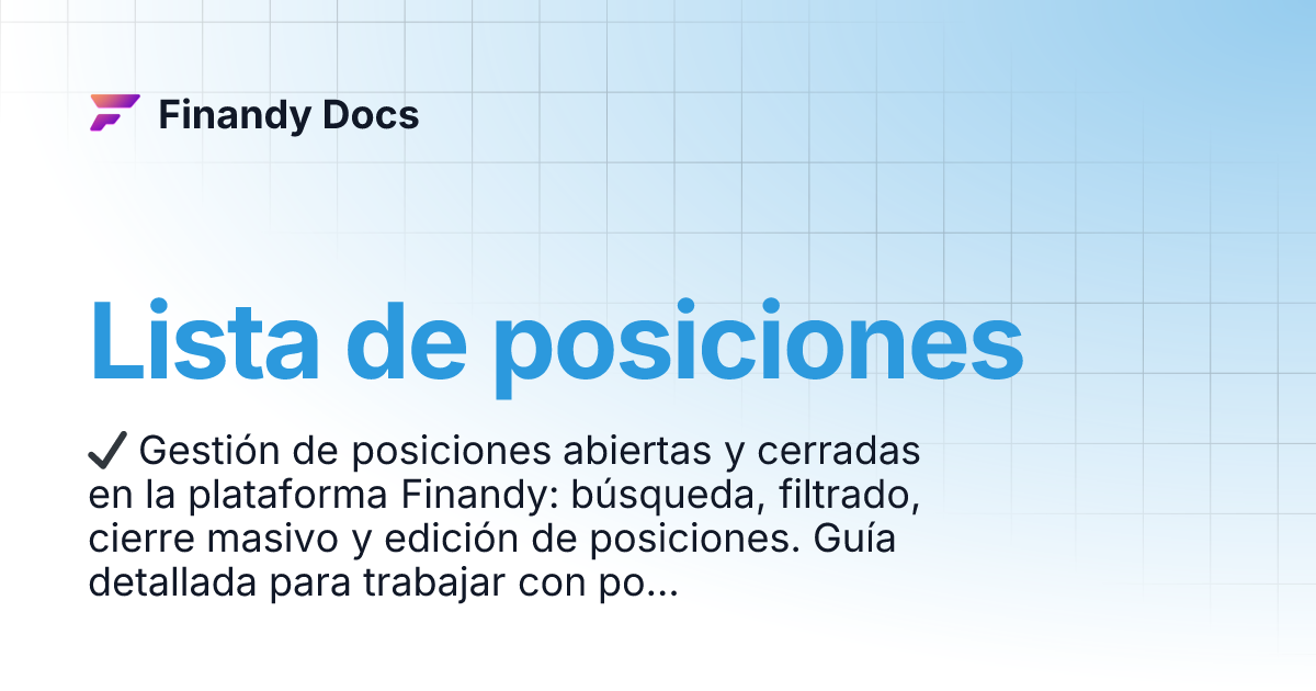Lista de posiciones | Finandy Docs