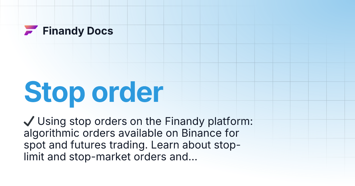 Stop order | Finandy Docs