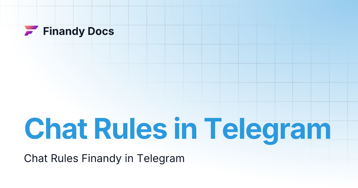 Chat Rules in Telegram | Finandy Docs