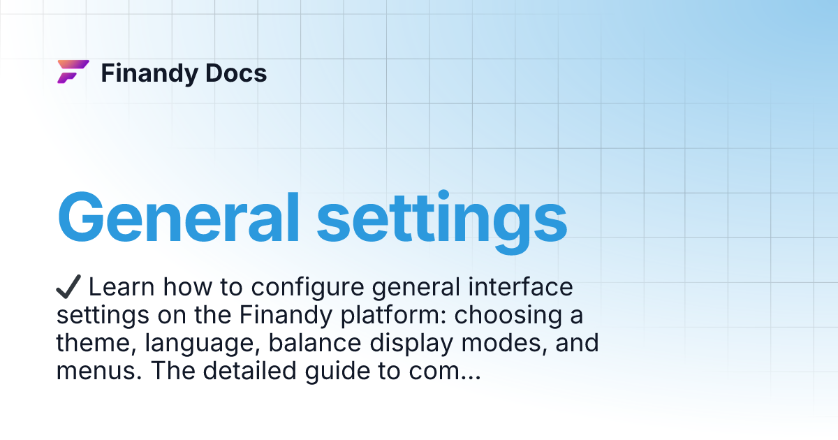 General settings | Finandy Docs