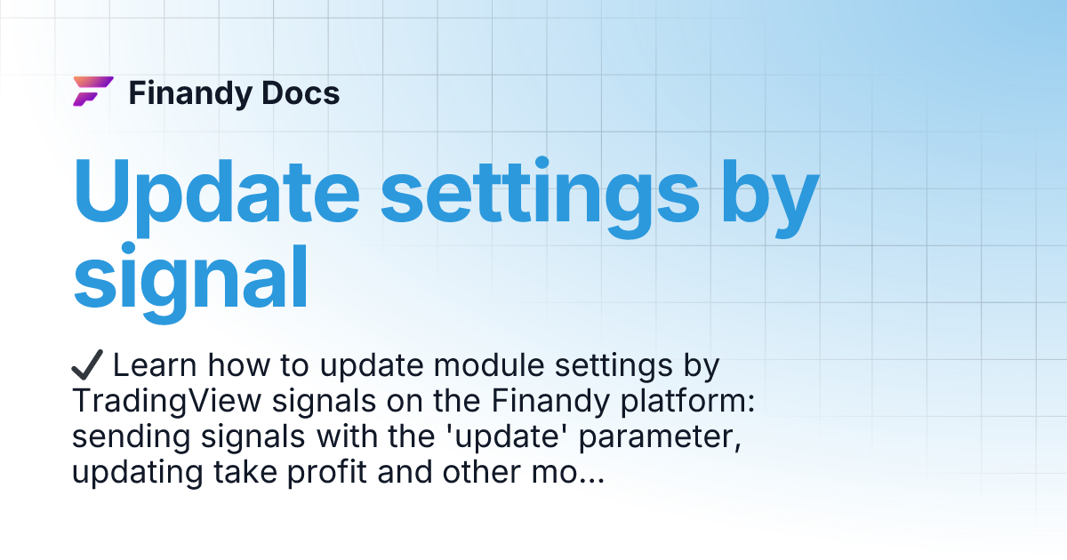 Update settings by signal | Finandy Docs