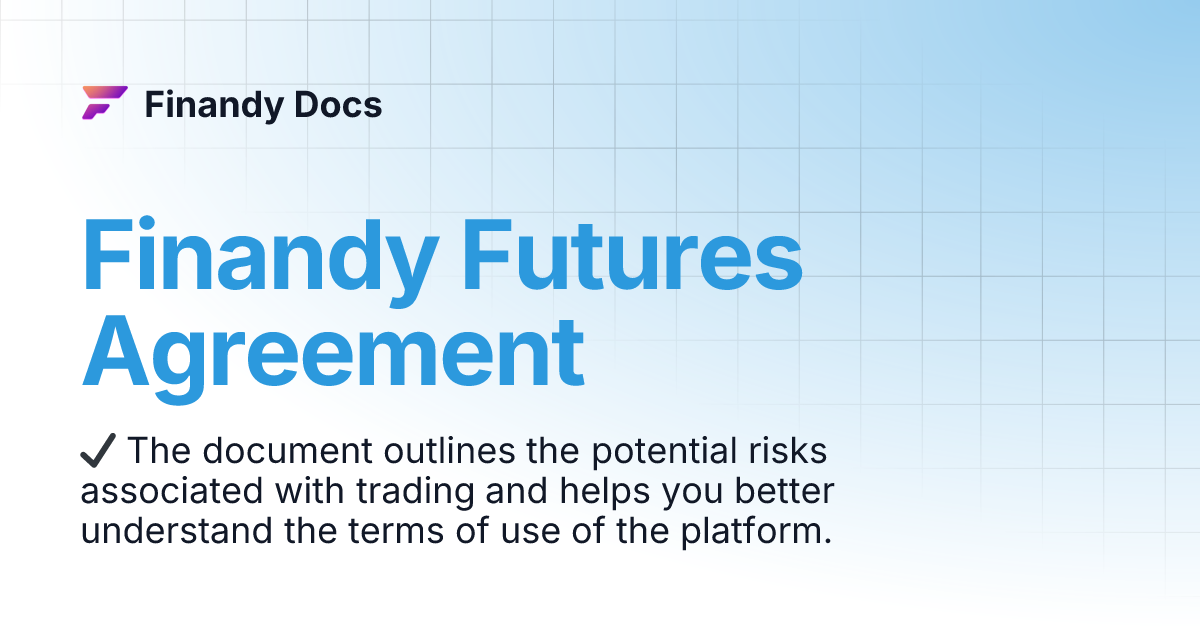 Finandy Futures Agreement | Finandy Docs